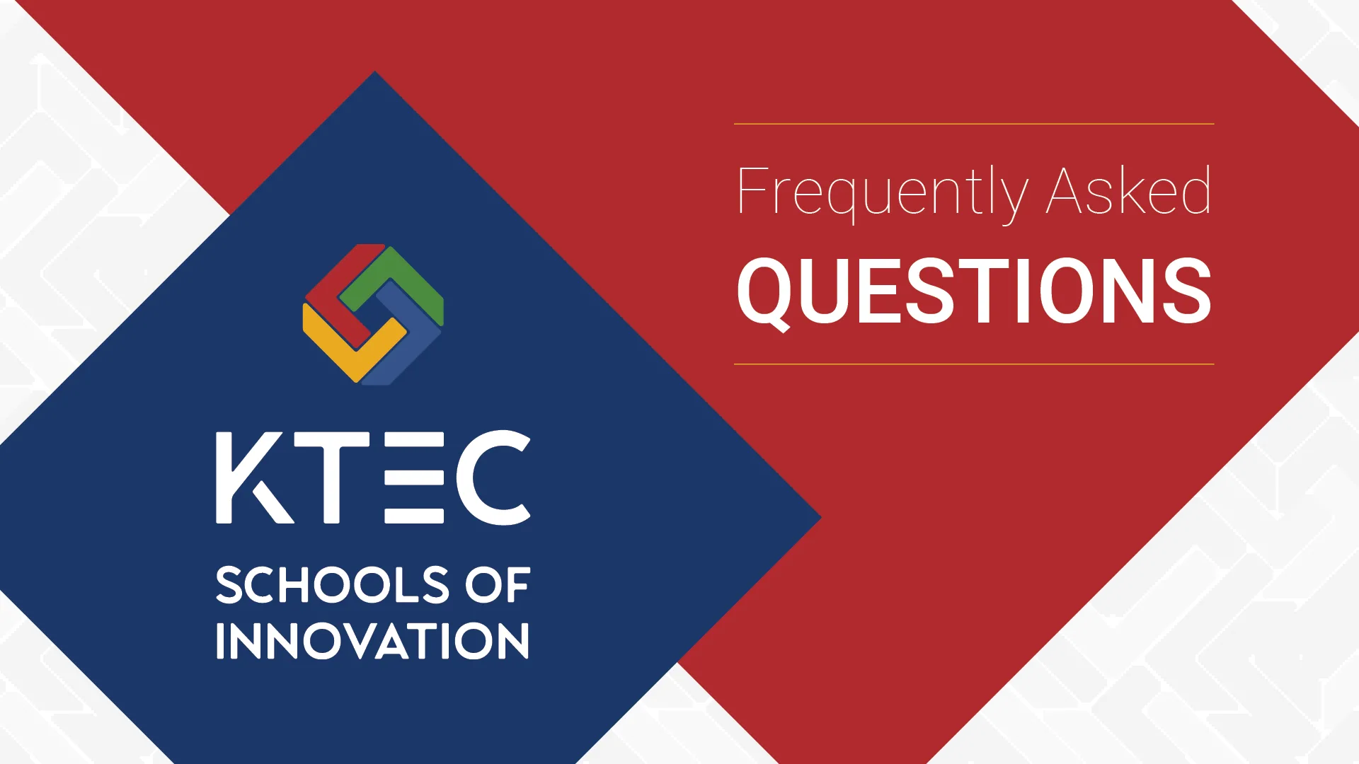 FAQ - KTEC Schools of Innovation