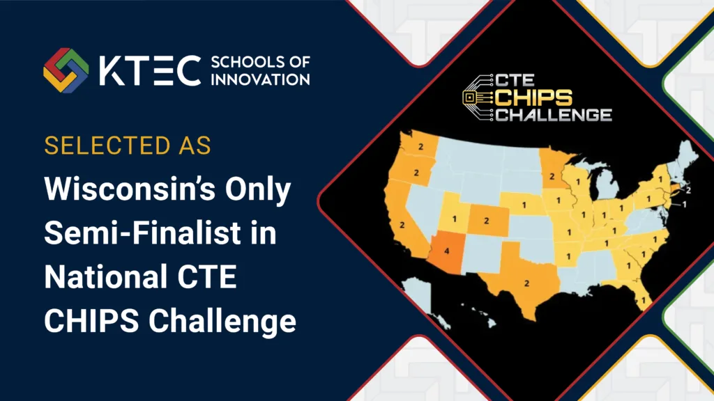 KTEC Schools of Innovation Selected as Wisconsin’s Only Semi-Finalist ...