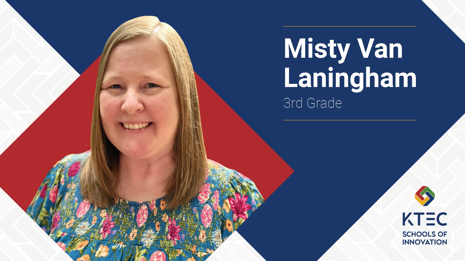 Misty Van Laningham - KTEC Schools of Innovation