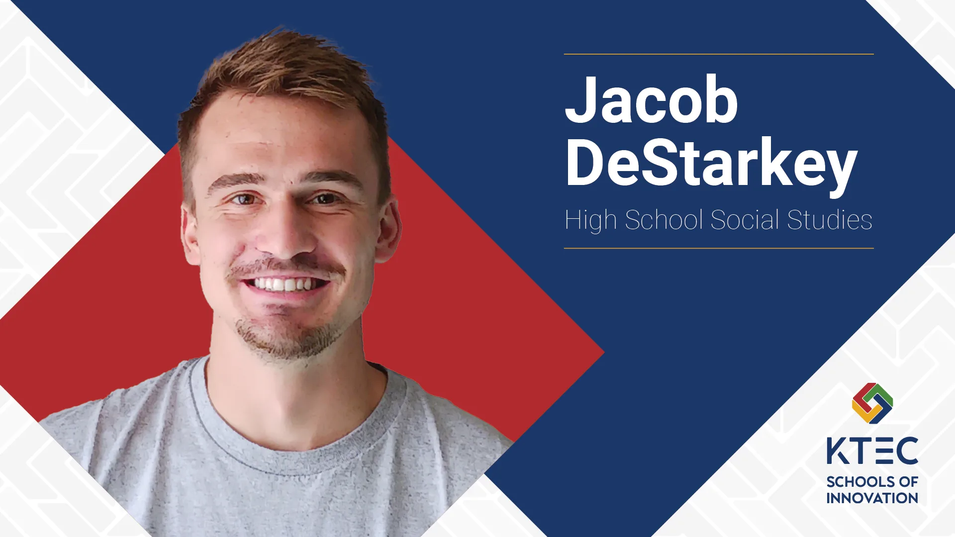 Jacob DeStarkey - KTEC Schools of Innovation